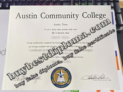 The Secrets behind Making Austin Community College Diploma