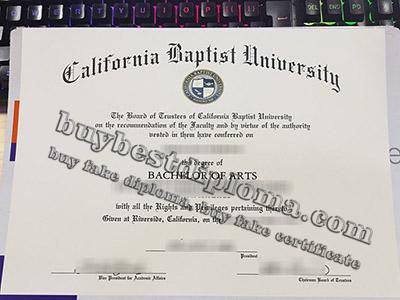 Creative Ways to Get A Fake California Baptist University Diploma