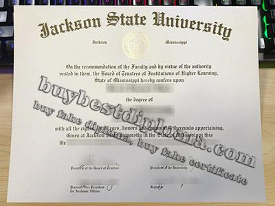 Smart Methods to Order A Fake Jackson State University Diploma