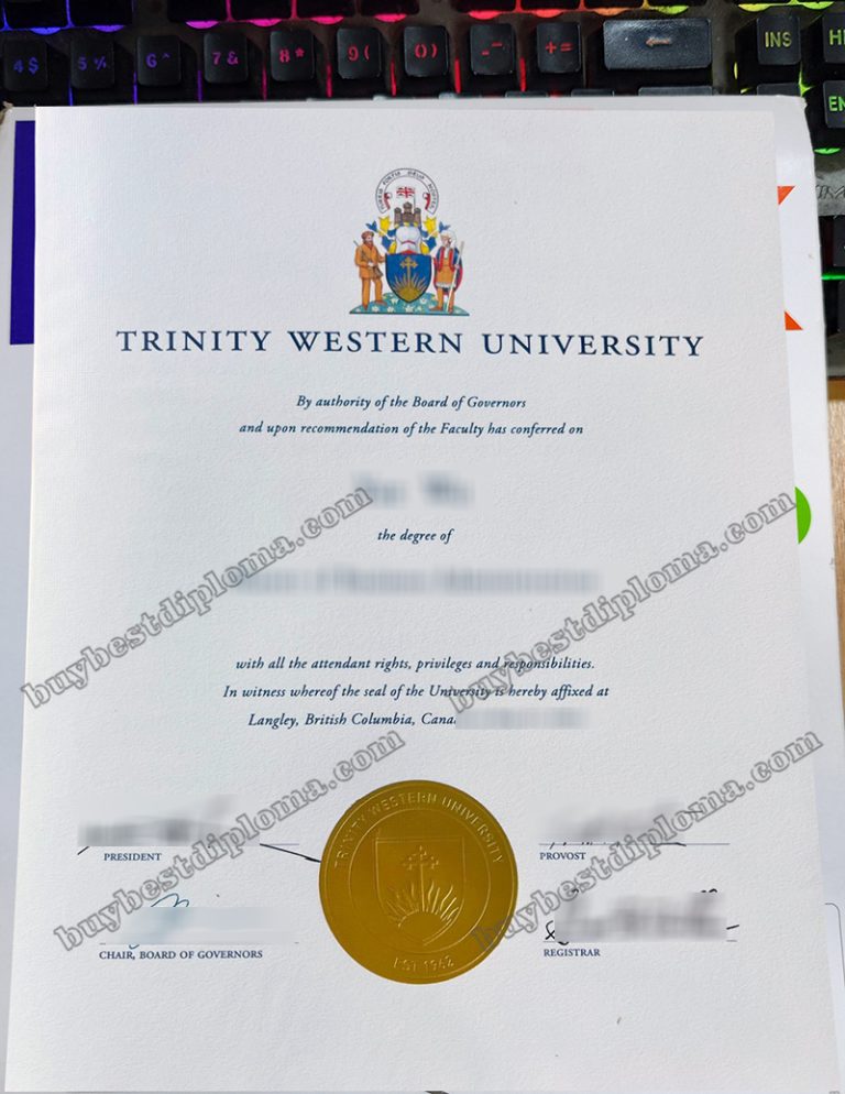 Why I Choose to Order A Trinity Western University Diploma online